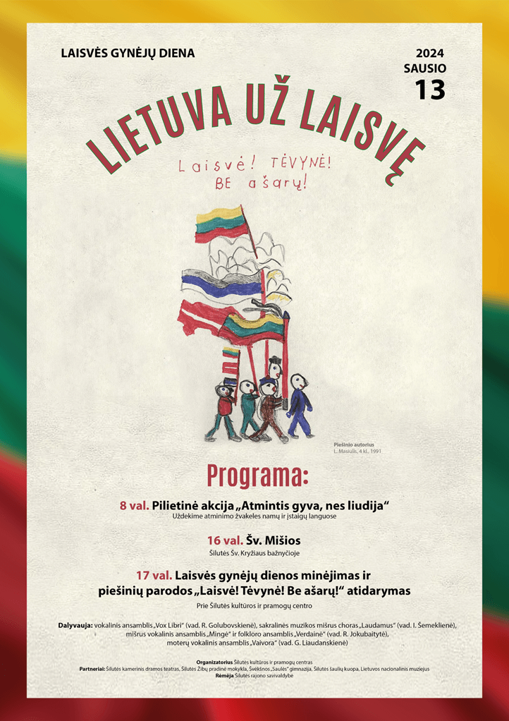 Sausio 13-osios minėjimo renginiai Šilutėje - Šilutės turizmo ...